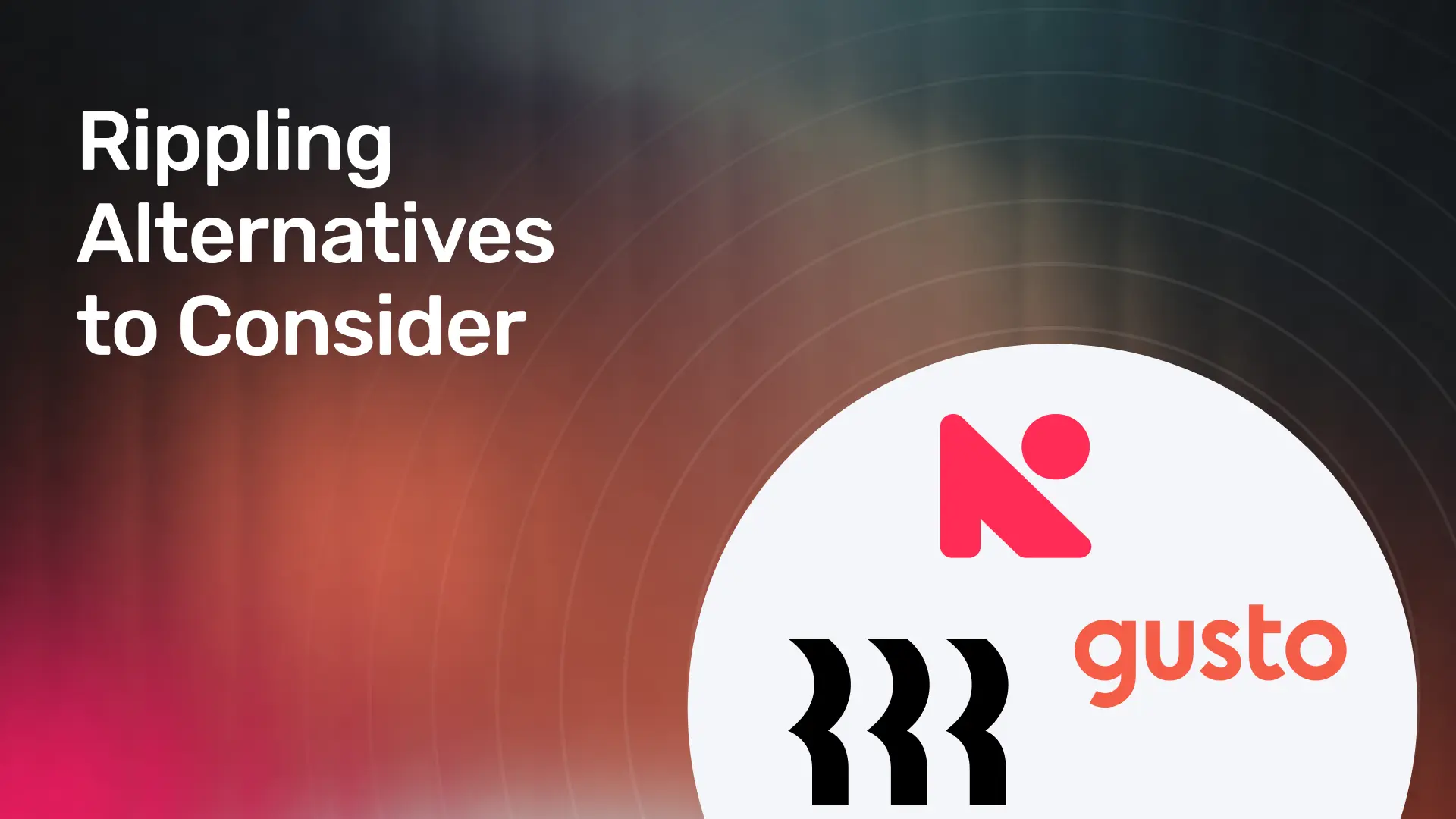 10 Rippling Alternatives to Consider in 2025