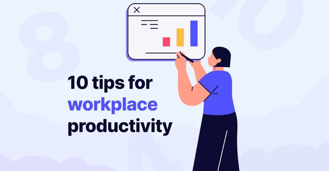 10 Ways to Improve Productivity in the Workplace in 2025