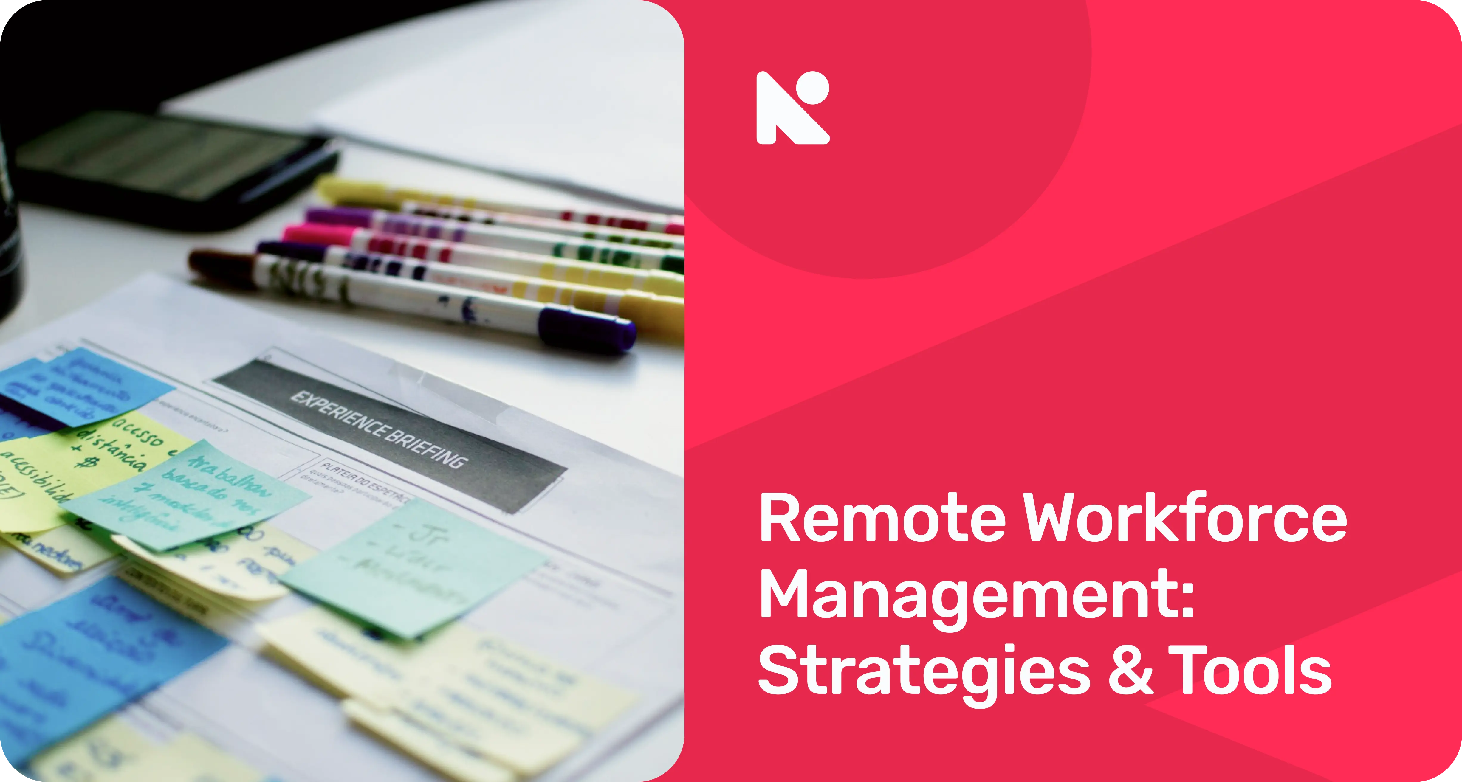 Remote Workforce Management: Strategies & Tools 2026