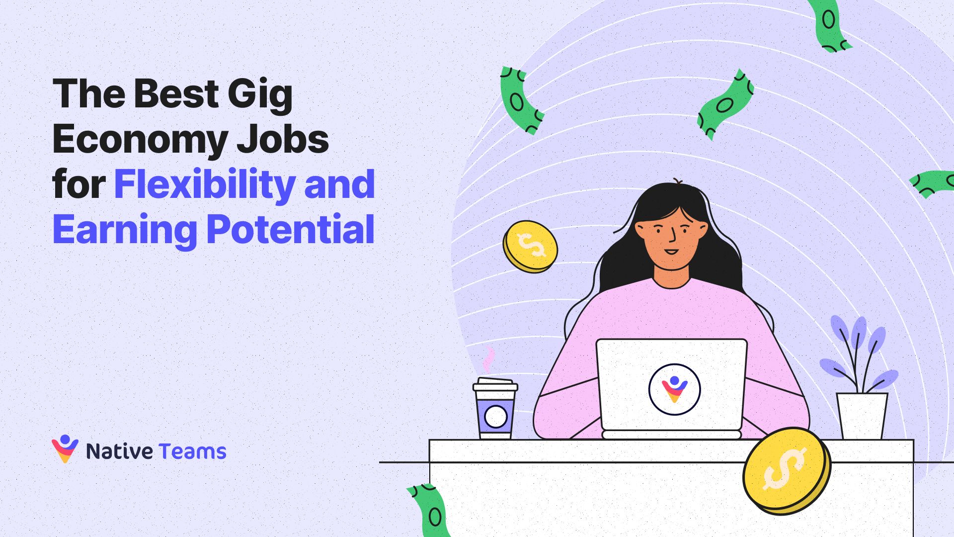10 Best Gig Economy Jobs for Earning Potential in 2025