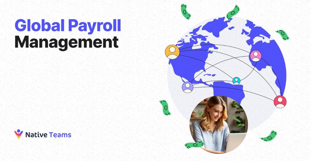 Global Payroll Management: Practices and Challenges
